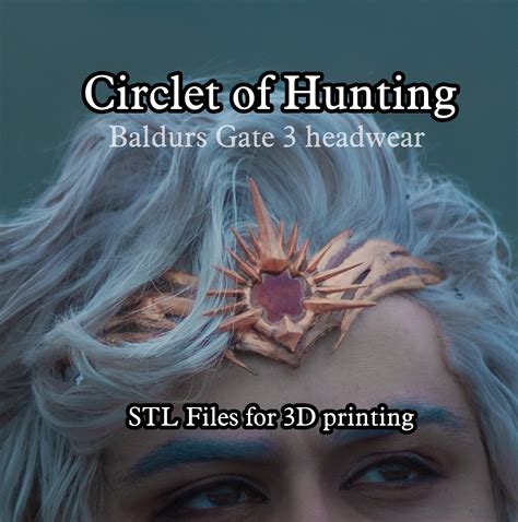 Circlet Baldurs Gate 3 Headwear Stl Files For 3d Printing Cosplay Circlet Of Hunting Circlet Of