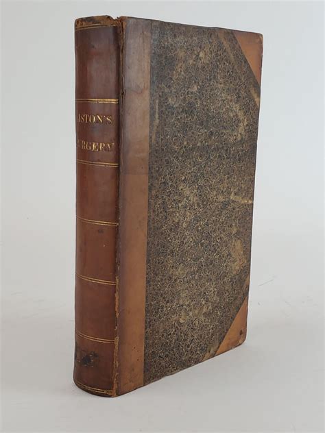 Elements Of Surgery Robert Liston