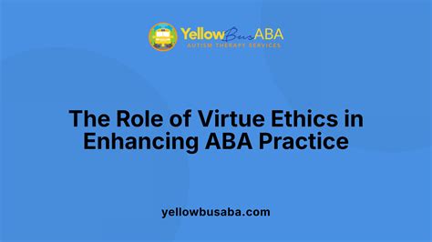 The Role Of Ethics In Aba Therapy
