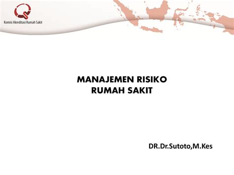 Detail Contoh Kasus Manajemen Risiko Di Rumah Sakit Koleksi Nomer 7