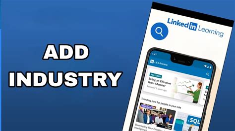 how to add industry on linkedin learning app youtube