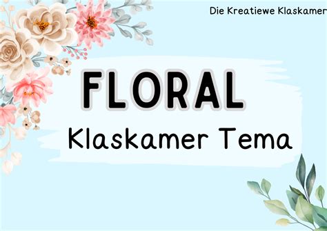 Floral Klaskamer Tema Grondslagfase Afrikaans