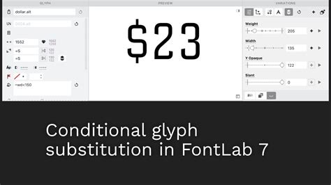 Conditional Glyph Substitution In Fontlab Youtube
