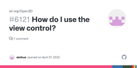 How Do I Use The View Control · Issue 6121 · Isl Orgopen3d · Github
