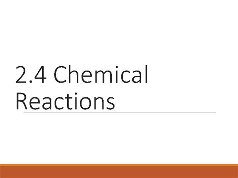 2 4 Chemical Reactions What Is A Chemical