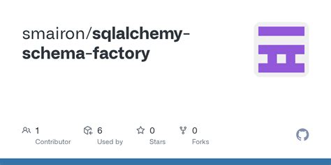 Github Smairon Sqlalchemy Schema Factory
