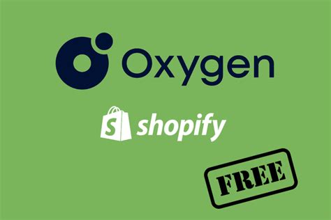 Discover Oxygen Shopify Your Complete Guide