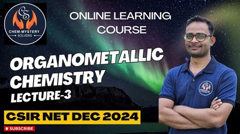Omc Lecture 3 For Csir Net Gate Iit Jam Organometallicchemistry