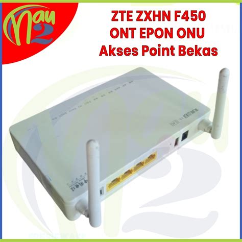 Jual ZTE ZXHN F450 ONT EPON ONU Access Point Wireless Wifi Shopee Indonesia