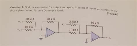 solved question 1 find the expression for output voltage v0