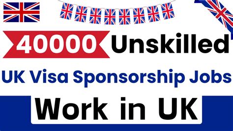 40000 Unskilled Uk Visa Sponsorship Jobs 2024 Work In Uk