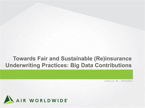 towards fair and sustainable re insurance underwriting practices big