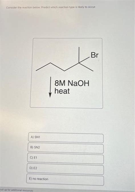 Solved Consider The Reaction Below Predict Which Reaction