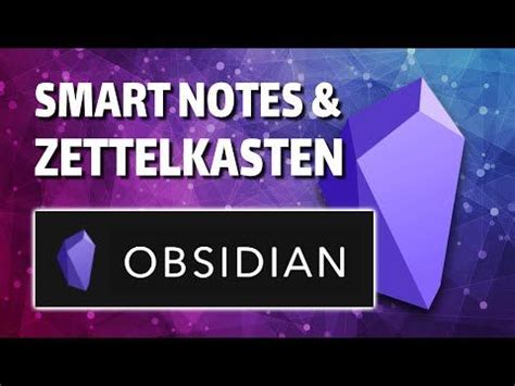 Introduction To Smart Notes With Obsidian And The Zettelkasten Method