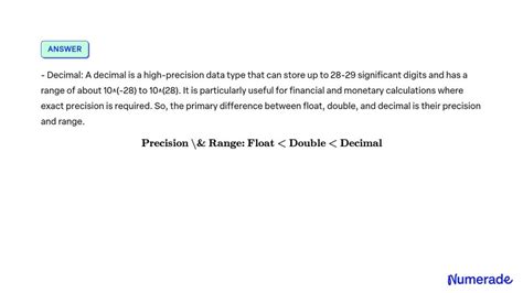 Solved One Of Primary Differences Between Float Double And Decimal Is