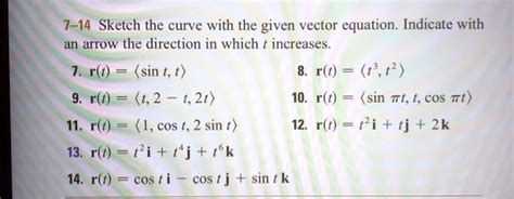 Video Solution 7 14 Sketch The Curve With The Given Vector Equation