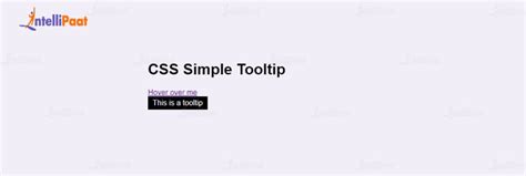 CSS Tooltips How To Create Responsive Tooltips With CSS Intellipaat