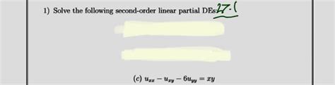 Solved 1 Solve The Following Second Order Linear Partial