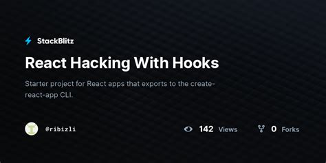 React Hacking With Hooks StackBlitz