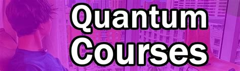 Introducing Quantum Courses