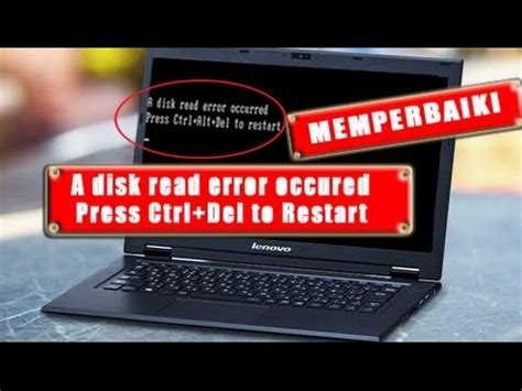 Cara Mengatasi A Disk Read Error Occurred