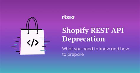 Shopify REST API Deprecation What You Need To Know And How To Prepare