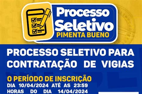 Prefeitura de Pimenta Bueno abre processo seletivo para contratação de Vigilante Geral