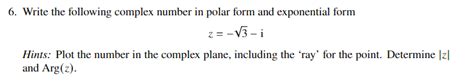 Solved Write The Following Complex Number In Polar Form Chegg