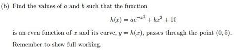 B Find The Values Of A And B Such That The Function Chegg Com
