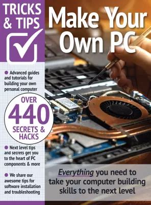 Make Your Own PC Tricks And Tips 13th Edition 2023 Free Magazine PDF
