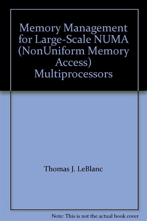 Memory Management For Large Scale Numa Nonuniform Memory Access