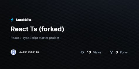 React Ts Forked Stackblitz React Ts Forked Stackblitz