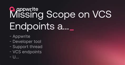 missing scope on vcs endpoints after upgrading to 1 4 0 threads