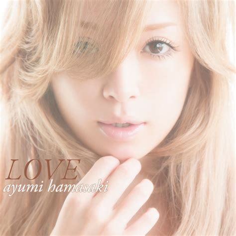 J Pop Kampai New Release Ayumi Hamasaki Love