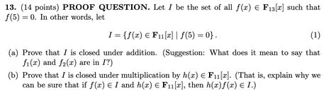 Solved 13 14 Points PROOF QUESTION Let I Be The Set Of Chegg Com