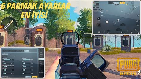 EN İYİ 6 PARMAK HASSASİYET KONTROL AYARLARI PUBG MOBİL YouTube