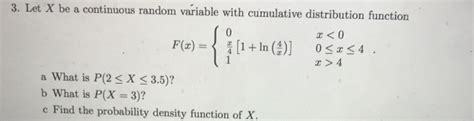 Solved 3 Let X Be A Continuous Random Variable With