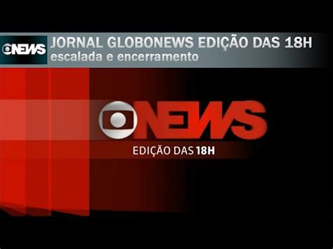 HD Escalada e encerramento do Jornal da GloboNews edição das 18h