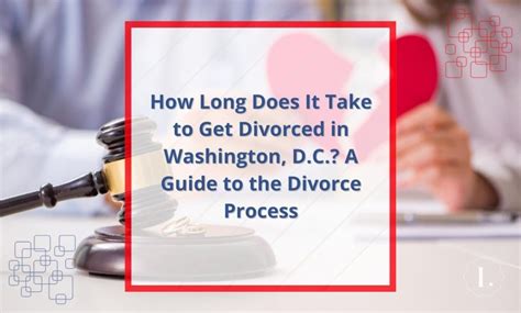 How Long Does It Take To Get Divorced In Dc Lopez Law