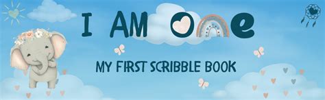 I Am One My First Scribble Book T For 1 Year Old Boho First Birthday Blank Drawing Book