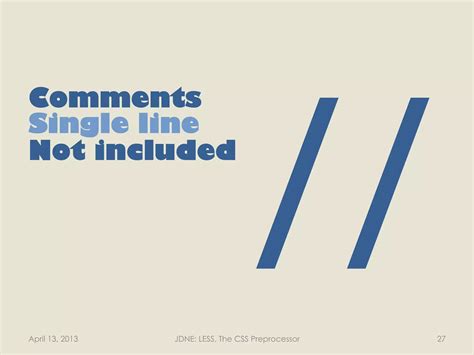 Less The Css Preprocessor Ppt