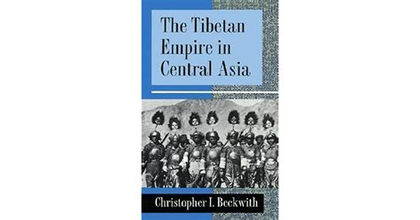 The Tibetan Empire In Central Asia A History Of The Struggle For Great