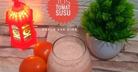 Resep Jus Tomat Susu 49 Oleh Dapur Kak Dina Cookpad