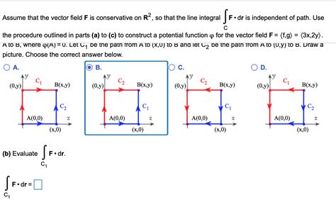 solved assume that the vector field f is conservative on r