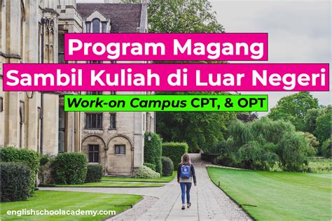 Program Magang Sambil Kuliah di Luar Negeri: WoC, CPT, & OPT