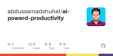 Github Abdussamadshuhel Ai Powerd Productivity