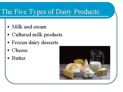 DAIRY The Five Types Of Dairy Products Milk