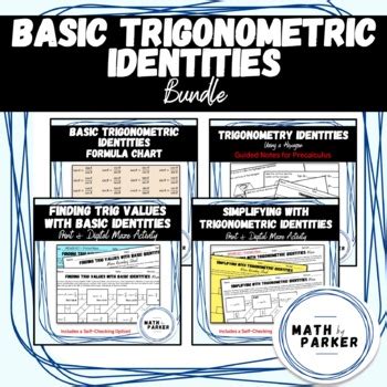 Growing Bundle Basic Trigonometric Identities Notes Activities