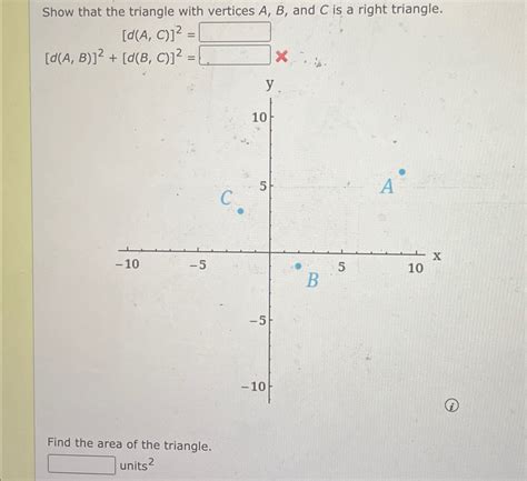 Solved Show That The Triangle With Vertices A B And C Is Chegg
