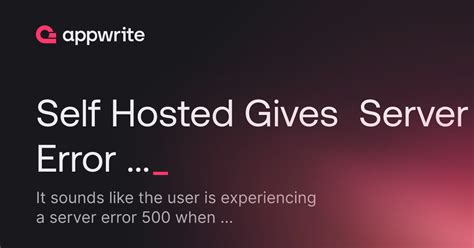Self Hosted Gives Server Error 500 On Auth Threads Appwrite